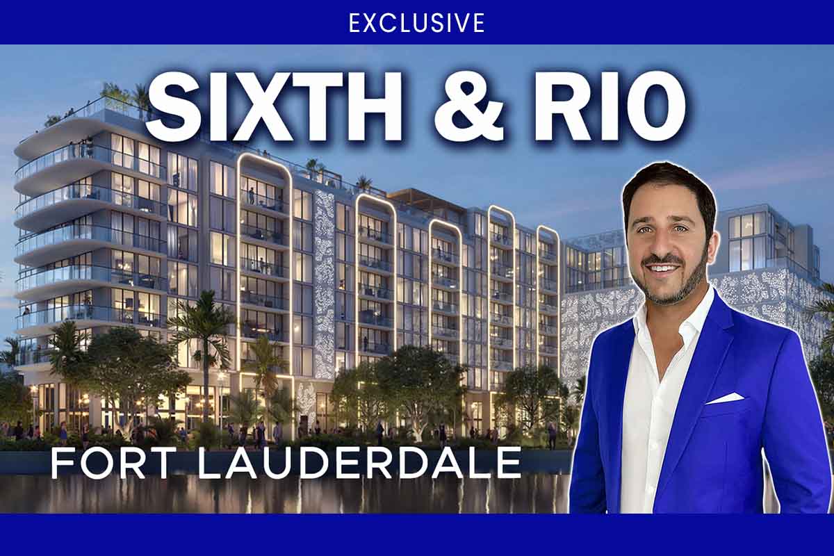 Video - Sixth and Rio Residences: New Fort Lauderdale Riverfront Condos ...