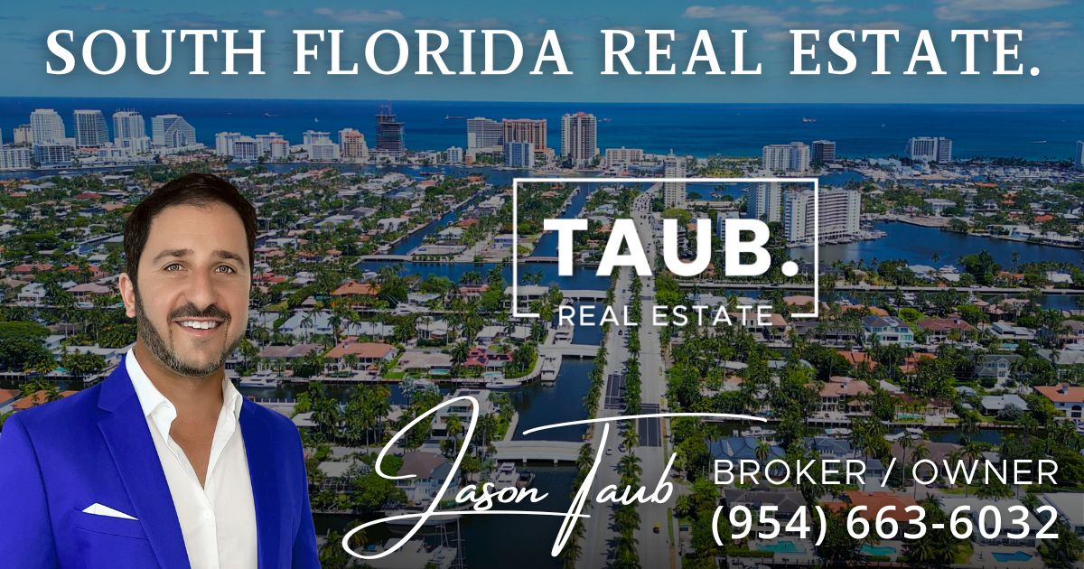 Jason Taub | South Florida Real Estate Broker - TAUB Real Estate